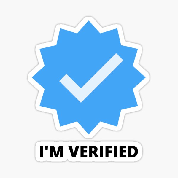 "I'M VERIFIED - Designs for Verified Content Creators" Sticker for Sale ...