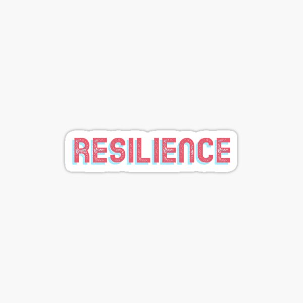 "Resilience" Sticker for Sale by chinichin | Redbubble