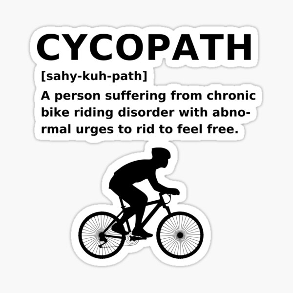 "Cycopath Definition Funny Cyclist Bike Pun" Sticker for Sale by ...