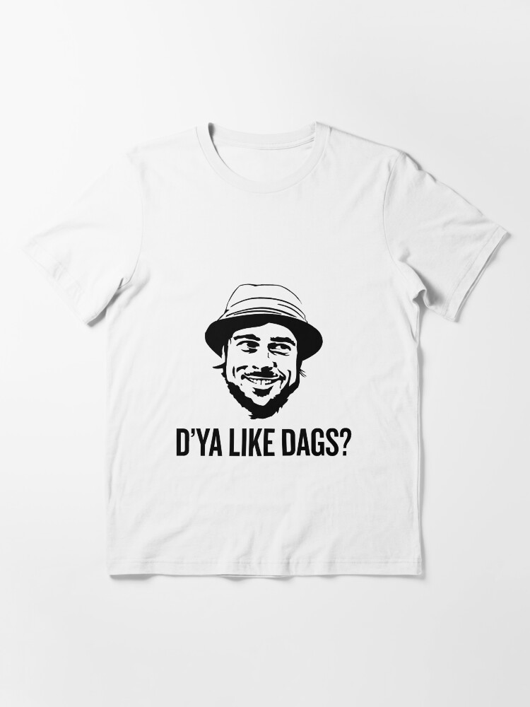 "The Snatch D'ya like DAGS? Micky" T-shirt for Sale by SaverioOste ...