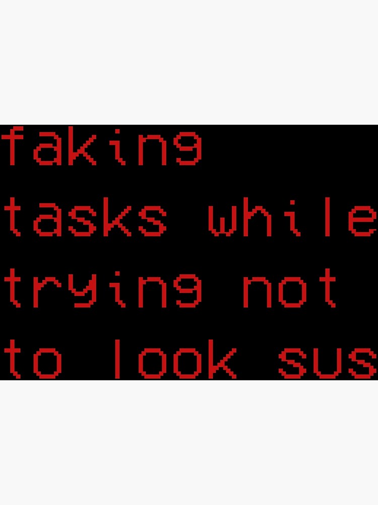 "Crewmates Imposter Among us- faking tasks while trying not to look sus ...