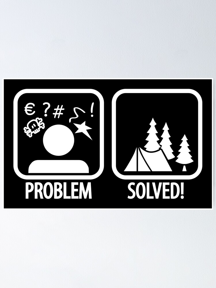 "Problem Solved! " Poster by nektarinchen | Redbubble