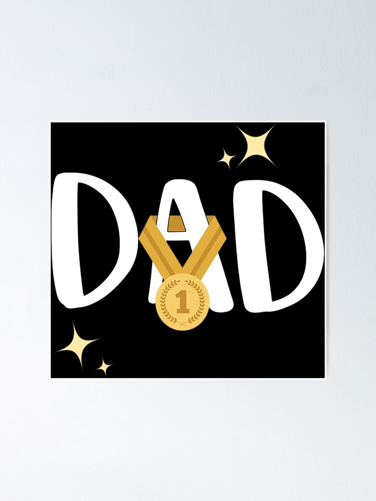 "number 1 dad" Poster by Paparazzy20 | Redbubble