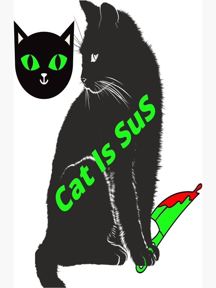 "Cute Cat is sus" Poster for Sale by Ettevehs | Redbubble