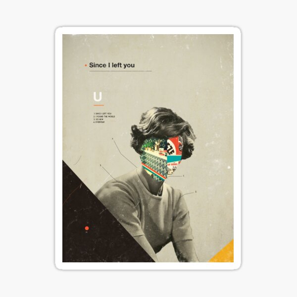 "Since I Left You" Sticker for Sale by FrankMoth | Redbubble