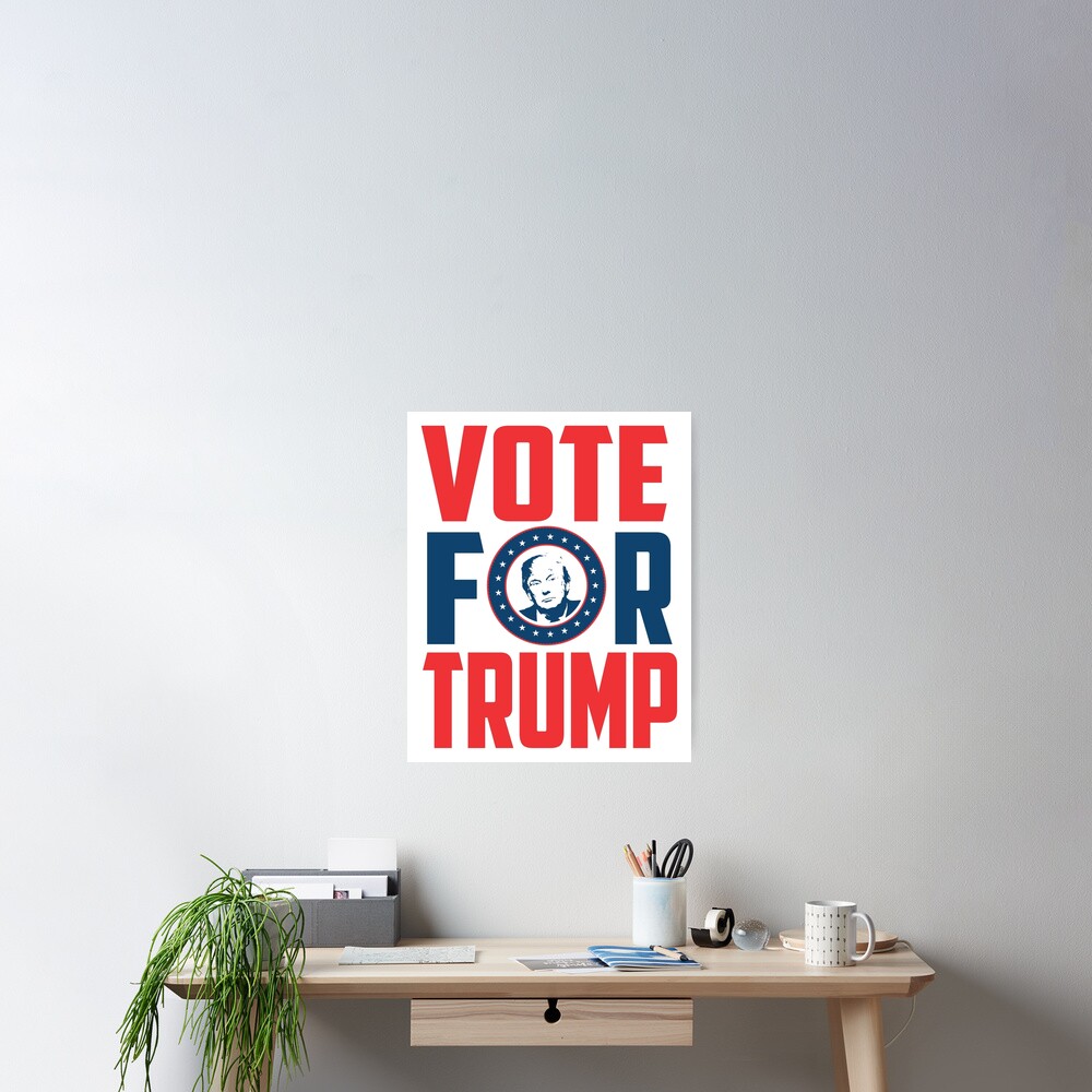 "Vote for Trump" Poster by nektarinchen | Redbubble