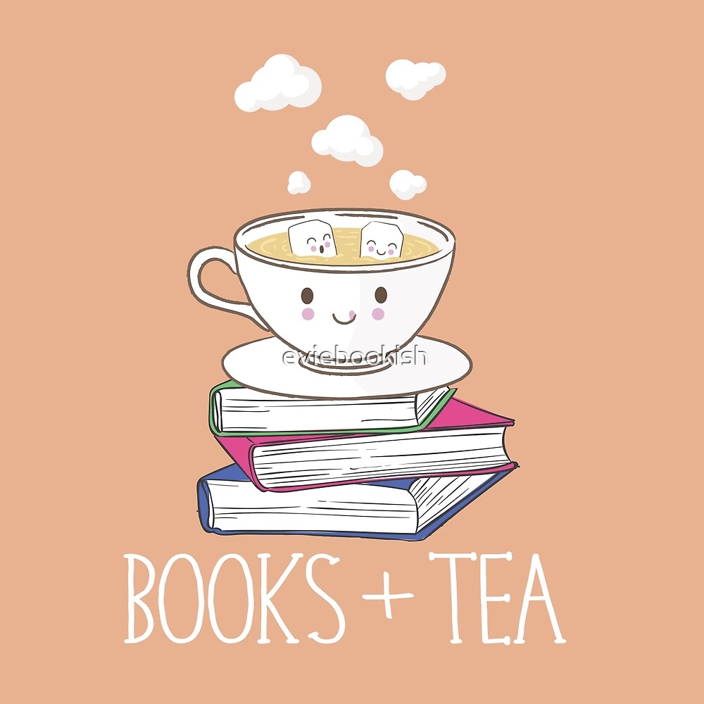 "Books + Tea" by eviebookish | Redbubble