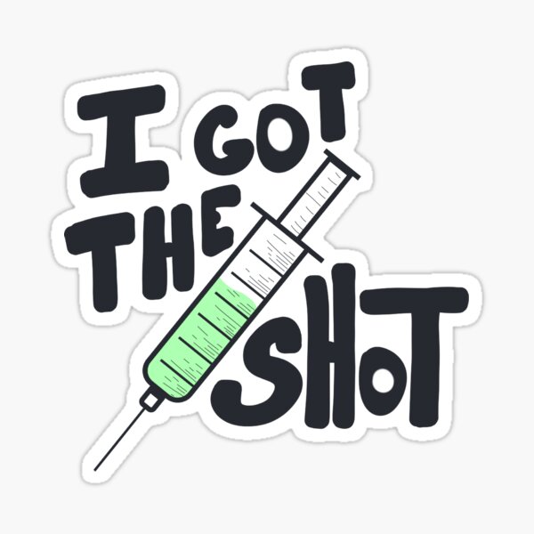 "I Got My Shot sticker i got vaccinated for bumper car, for vaccinated ...