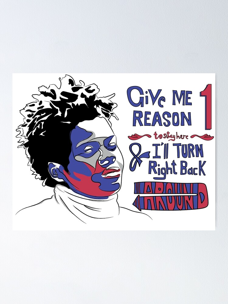 "Give Me One Reason" Poster for Sale by Bro-Sis | Redbubble
