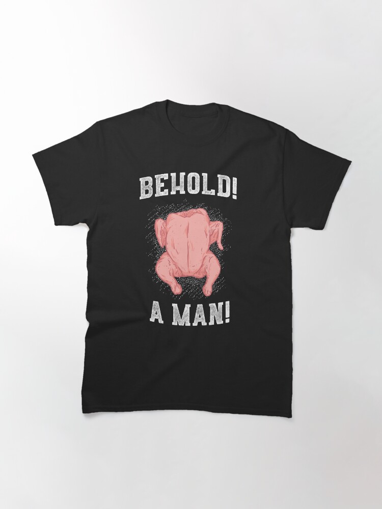 "Behold a Man! - Diogenes Chicken Trolling" Classic T-Shirt for Sale by ...
