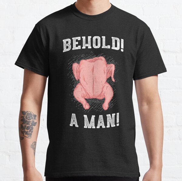 "Behold a Man! - Diogenes Chicken Trolling" Classic T-Shirt for Sale by ...