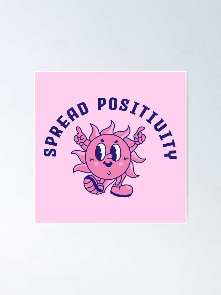 "Spread Positivity Smiley Face" Poster for Sale by twinklestrokes ...