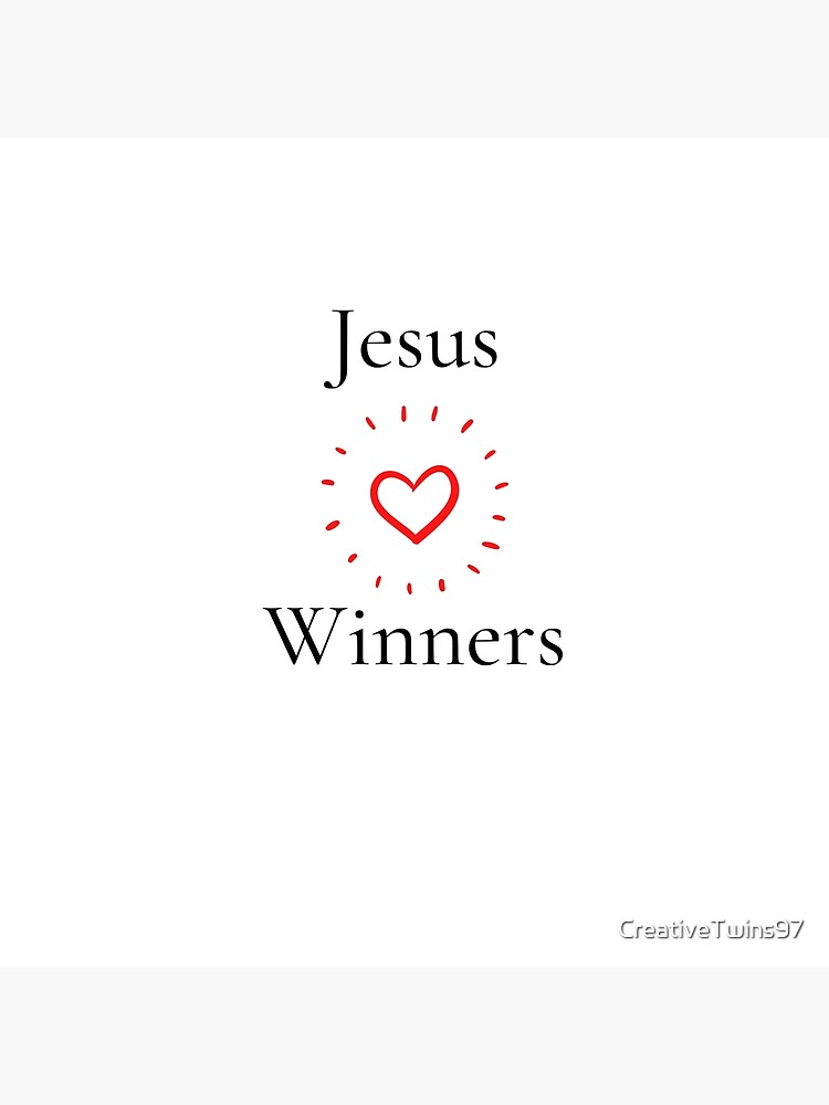"Jesus Loves Winners" Poster by CreativeTwins97 | Redbubble