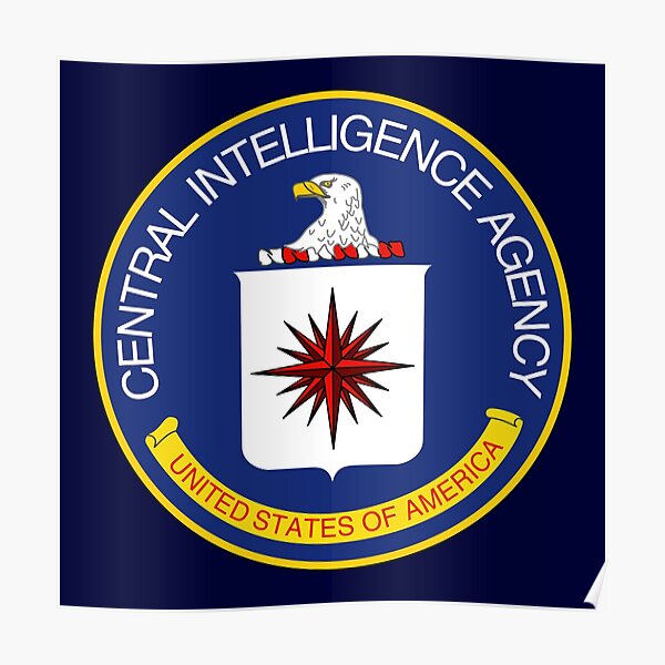 "CIA CENTRAL INTELLIGENCE AGENCY OF THE UNITED STATES" Poster for Sale ...