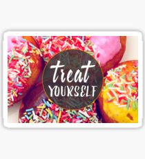 Treat Yourself: Stickers | Redbubble