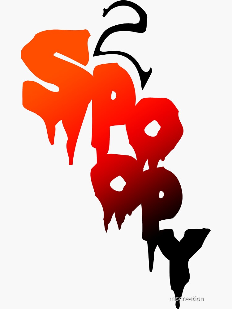 "2 spoopy" Sticker for Sale by miscreation | Redbubble