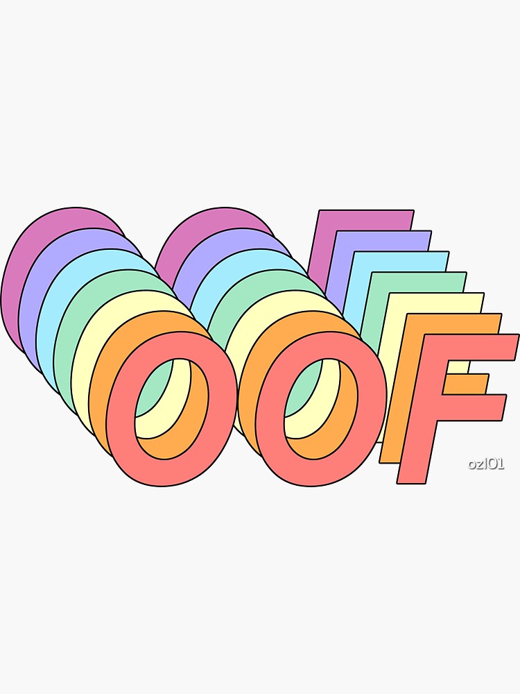 "OOF Rainbow" Sticker by ozl01 | Redbubble