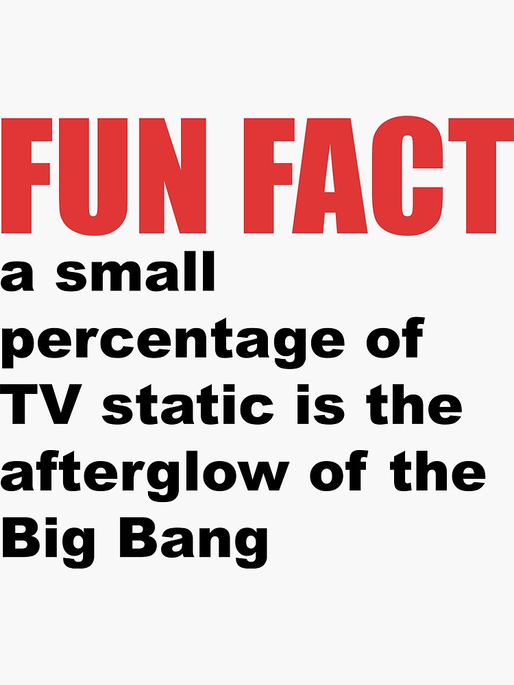 "fun fact TV static" Sticker for Sale by Dagrell | Redbubble