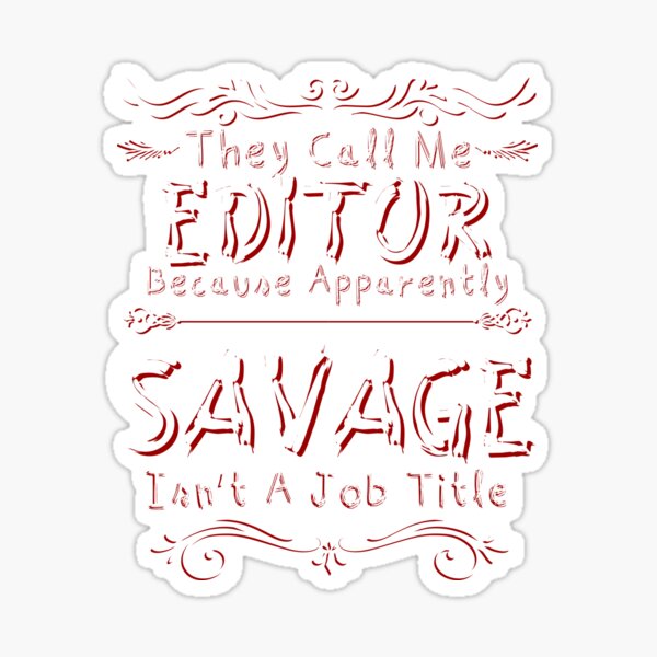 "Editor Funny Job Profession Gift video editor" Sticker for Sale by ...