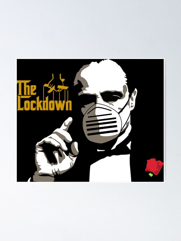 "The Lockdown" Poster for Sale by Wholestaircase | Redbubble