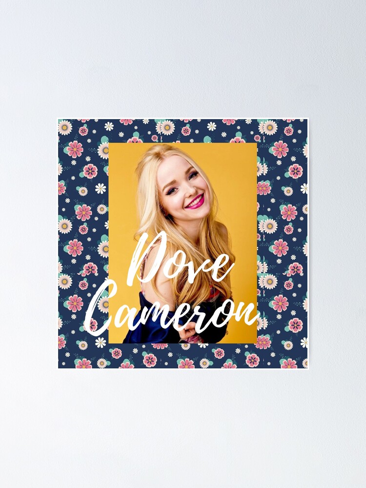 "Dove Cameron " Poster by Ghuncha101 | Redbubble