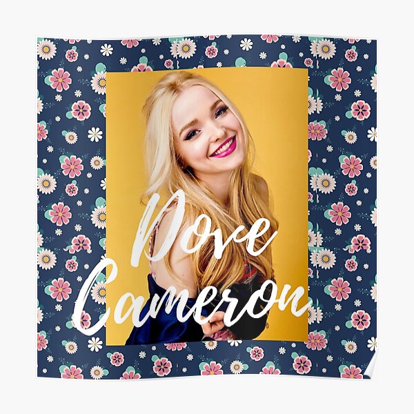 "Dove Cameron " Poster by Ghuncha101 | Redbubble