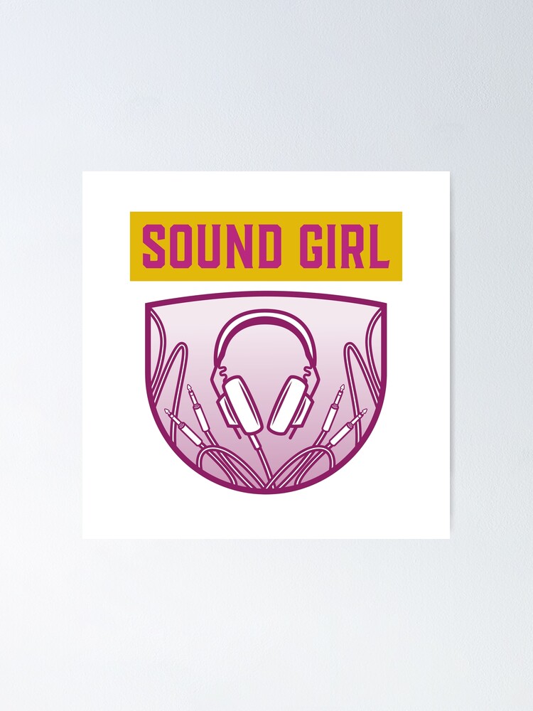 "Sound Girl | Audio Girl Headphones" Poster by DanLopesMerch | Redbubble