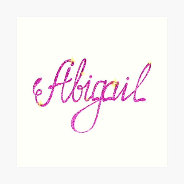 "Abigail name" Art Print for Sale by Marishkayu | Redbubble