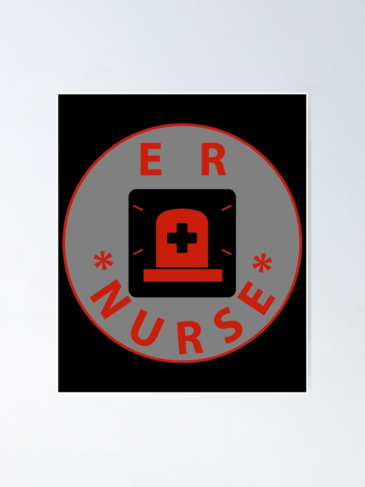 "er nurse logo" Poster for Sale by doctors-apparel | Redbubble