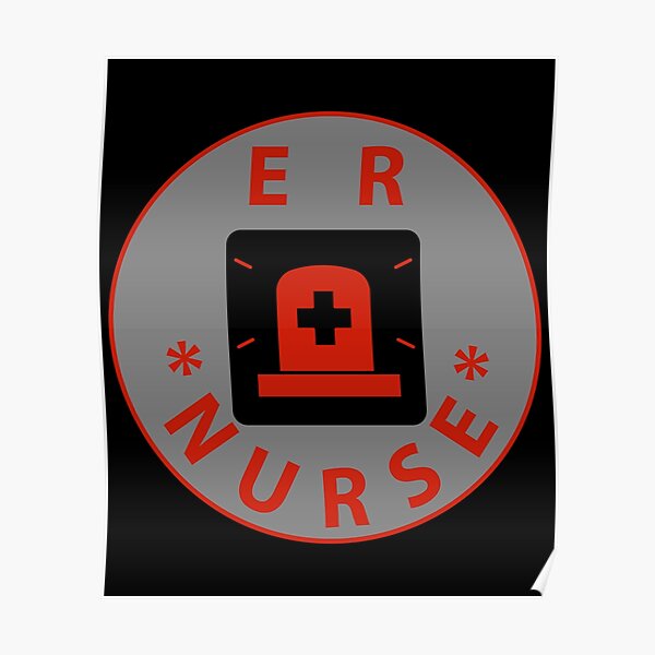 "er nurse logo" Poster for Sale by doctors-apparel | Redbubble