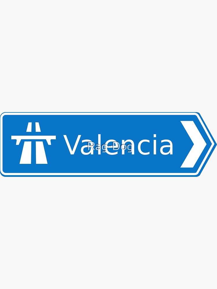 "Valencia Road Sign" Sticker by Rag-Dog | Redbubble