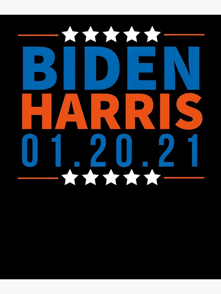 "Joe Biden Harris January 2021 Election Victory Inauguration" Poster ...