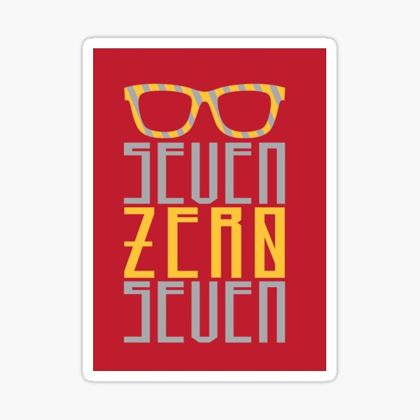 "Seven Zero Seven" Sticker by awdesigns | Redbubble