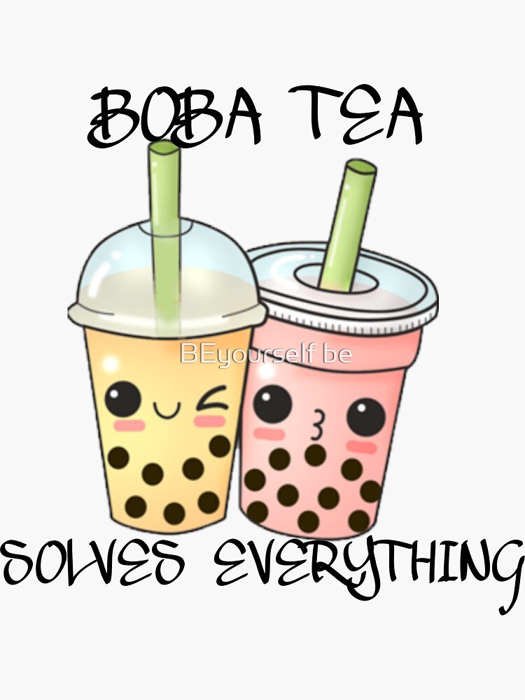 "BOBA Tea Solves Everything." Sticker for Sale by btscapricorn | Redbubble