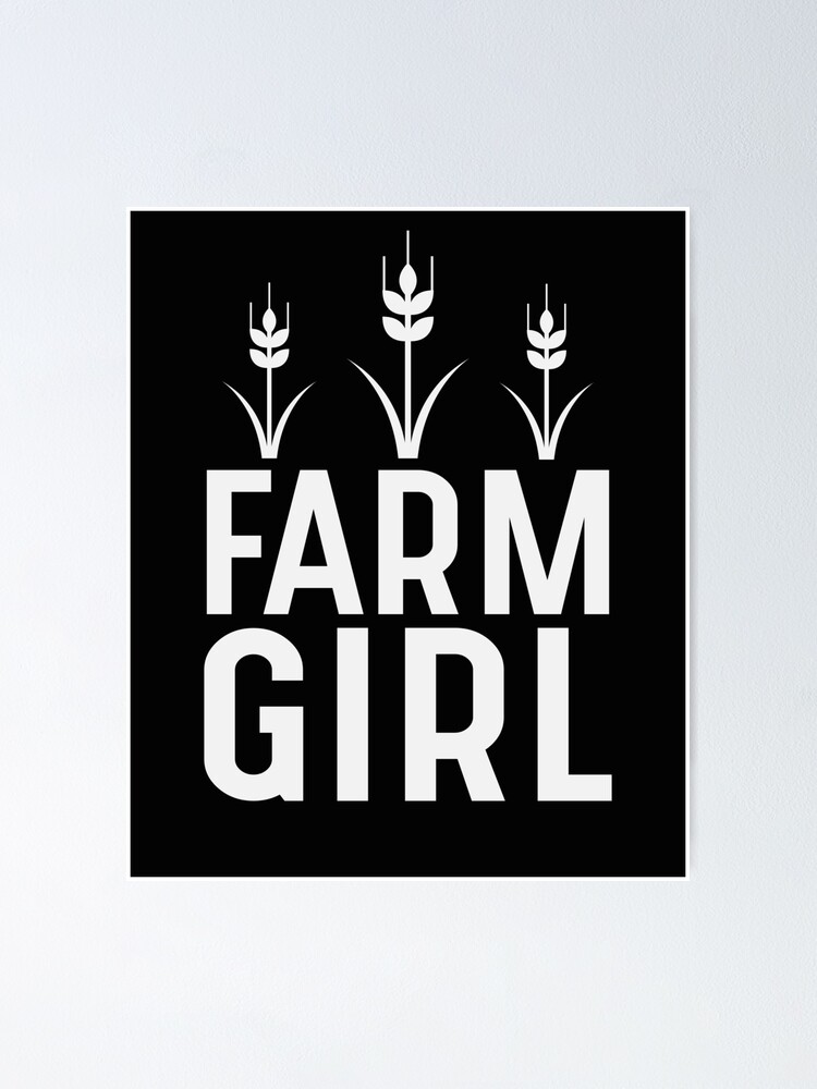 "Farm Girl" Poster for Sale by bbbacademy | Redbubble