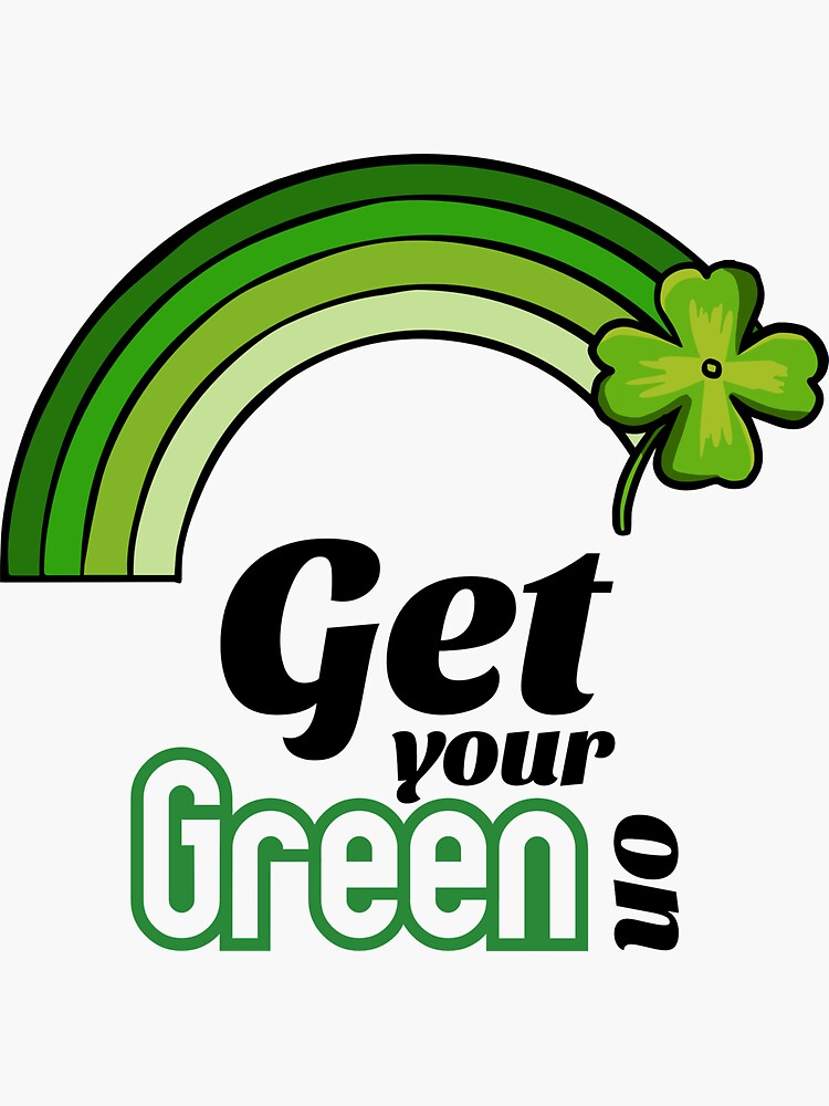"Get your green on" Sticker for Sale by Mutato-nomine | Redbubble