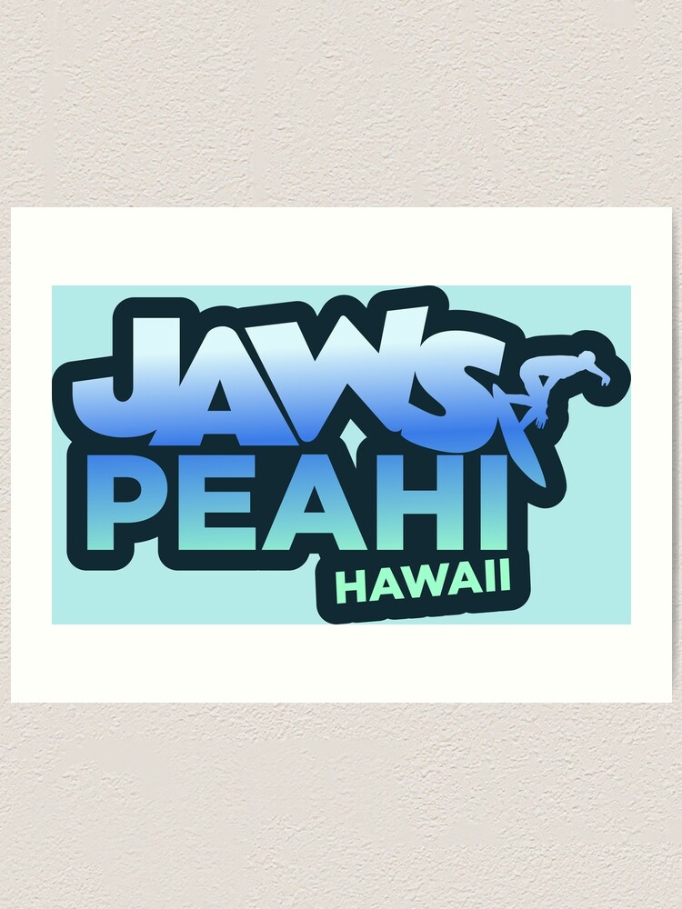 "Jaws Surf Break, Peahi Hawaii " Art Print by Kiwidom | Redbubble