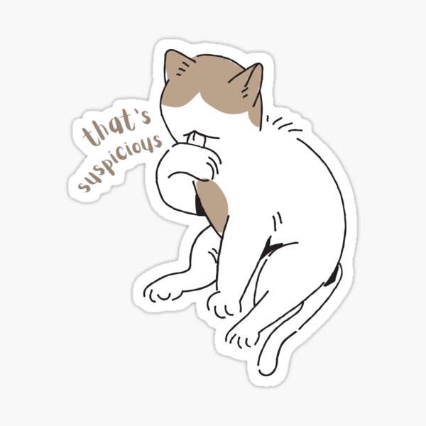 "That’s suspicious cat" Sticker by Vivre14 | Redbubble