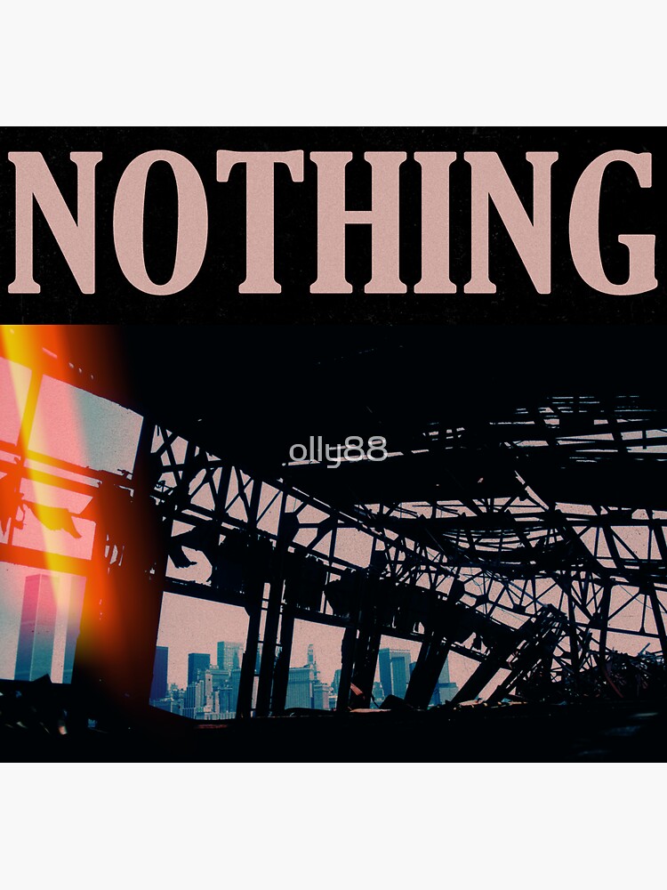 "Nothing" Sticker for Sale by olly88 | Redbubble