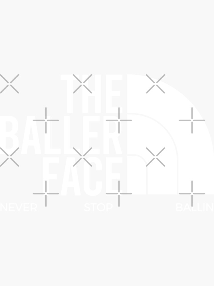 "The Baller Face" Sticker by AYA-Design | Redbubble