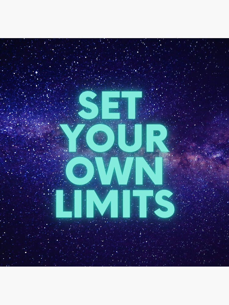 "Set Your Own Limits - Space (GREEN)" Sticker for Sale by Unparalleled ...