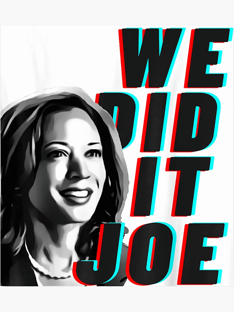 "We Did It Joe" Sticker for Sale by GarnerPugh | Redbubble