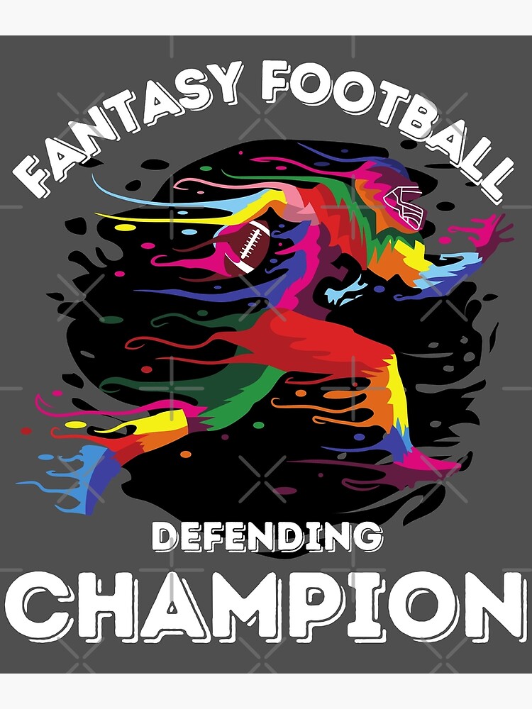 "Fantasy Football League Defending champion bragging rights" Poster for ...