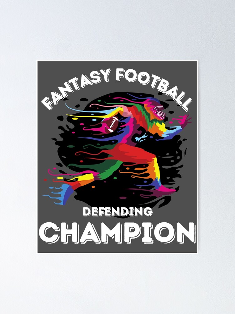 "Fantasy Football League Defending champion bragging rights" Poster for ...