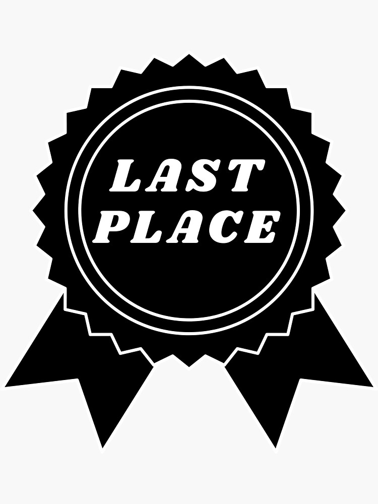 "last place medal funny achievement appreciation" Sticker for Sale by ...