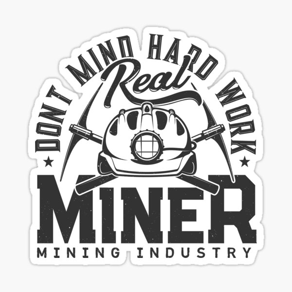 Coal Mining Stickers | Redbubble