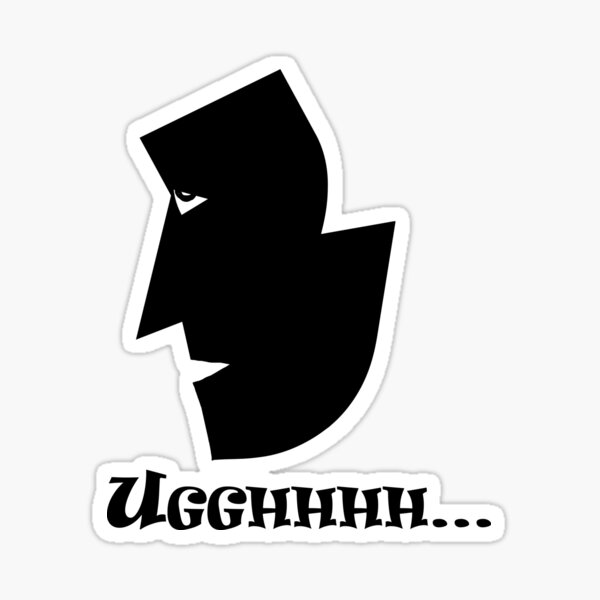 "Ugghhhh - Funny face" Sticker for Sale by AloofieArtsie | Redbubble