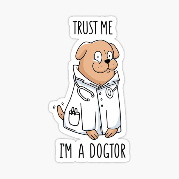 "Dogtor the Doctor" Sticker for Sale by behrbambi | Redbubble