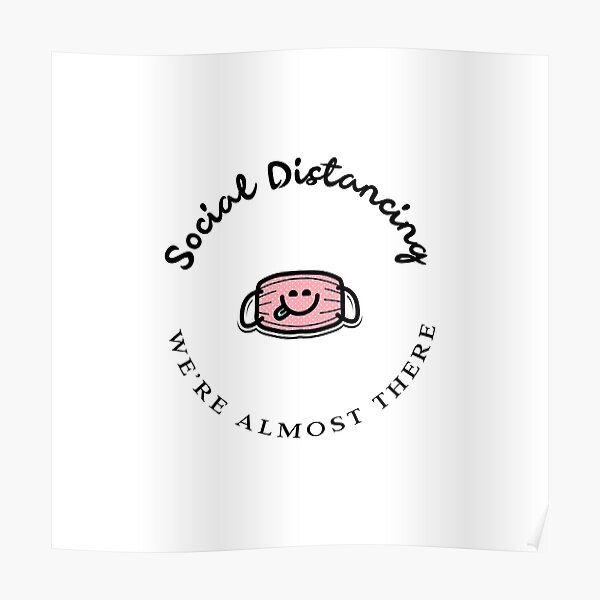 "Social distance mask" Poster for Sale by NunjDesign | Redbubble