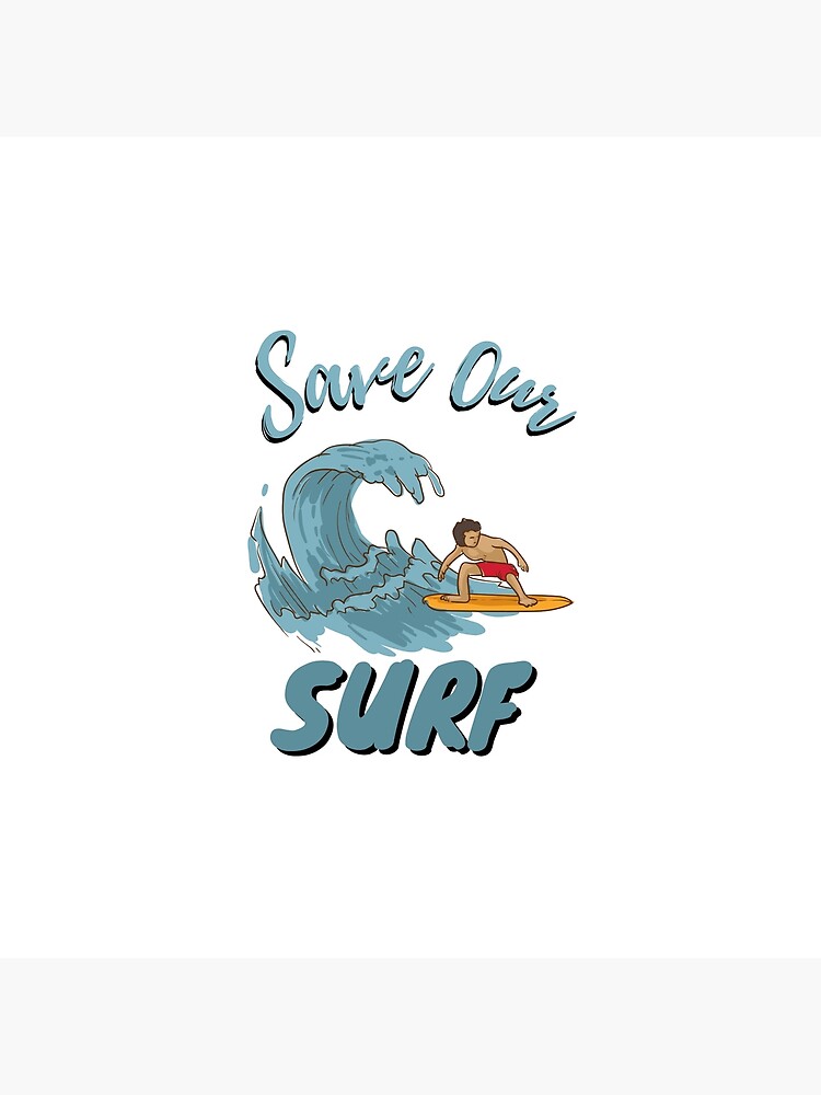 "Save Our Surf" Poster for Sale by fshop | Redbubble
